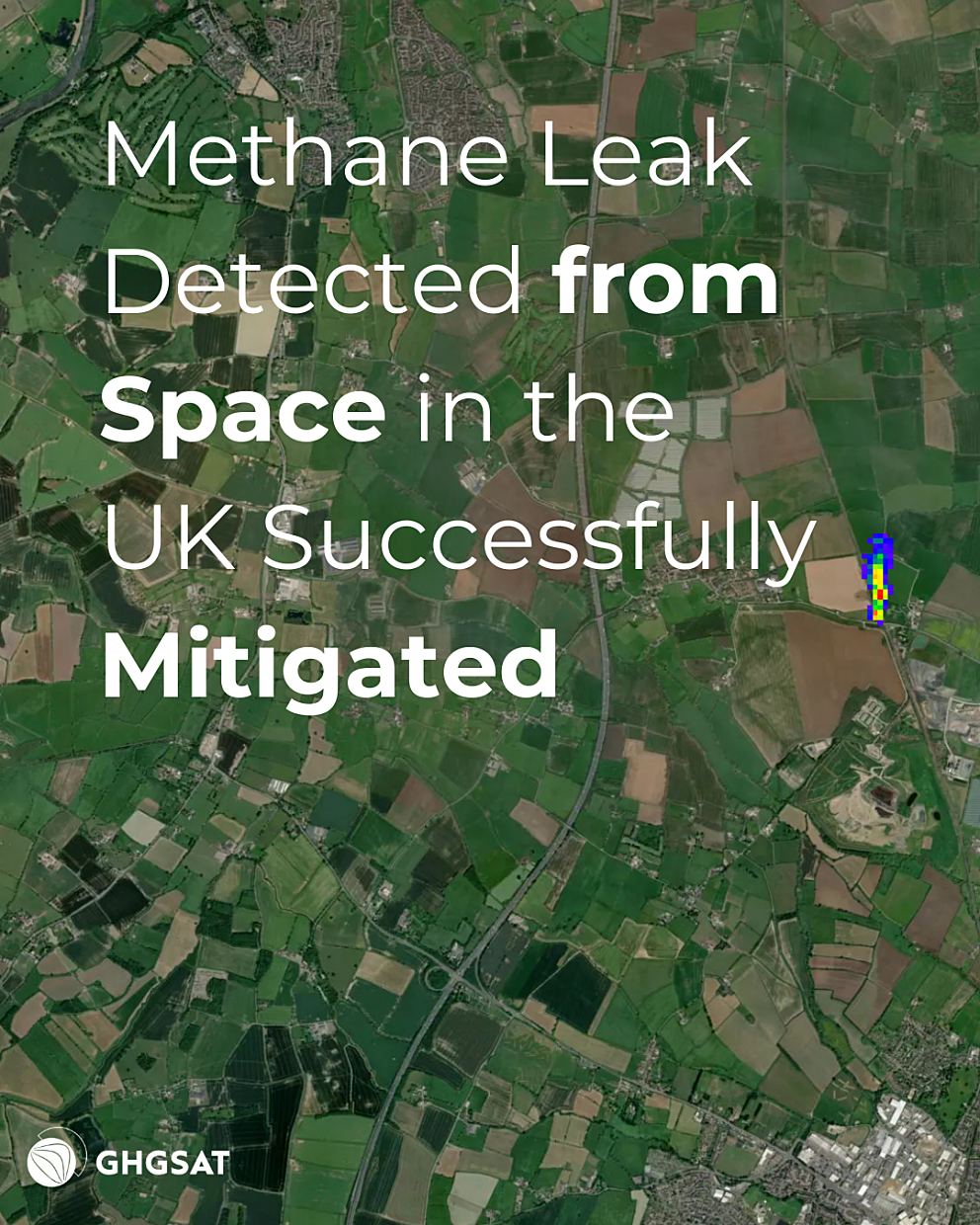 Methane leak in UK detected from space successfully mitigated - GHGSat